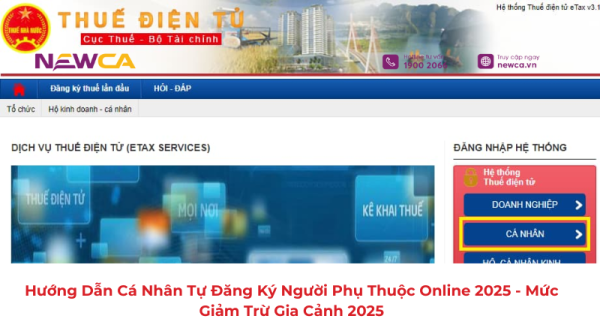 Hướng dẫn cá nhân tự đăng ký người phụ thuộc online 2025 - Mức giảm trừ ...